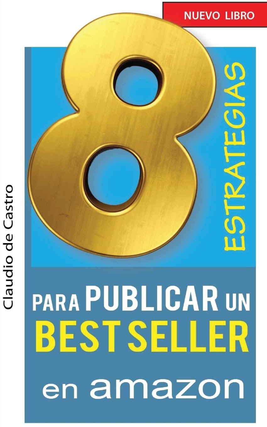 8 ESTRATEGIAS para PUBLICAR un BEST SELLER en AMAZON: Cómo AUTO ...