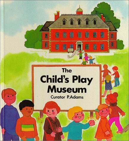 The Childs Play Museum (Play Books) by Pam Adams (1989-03-01): Pam ...