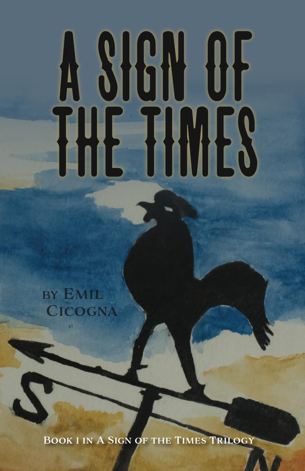 Amazon.com: A Sign of the Times: 9781530423354: Cicogna, Emil: Books