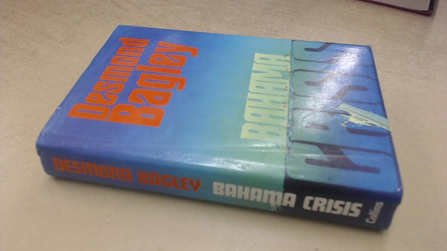 Bahama Crisis: Bagley, Desmond: 9780002223584: Amazon.com: Books