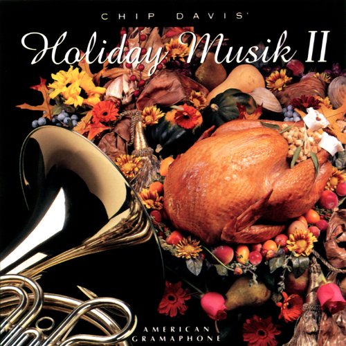 Amazon.com: Chip Davis' Holiday Musik II : Jackson Berkey & Roxanne ...
