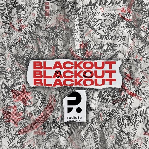 Amazon Music - Radiate WorshipのBlackout - Amazon.co.jp