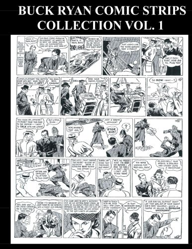 Buck Ryan Comic Strips Collection Vol. 1: Golden Age Newspaper ...