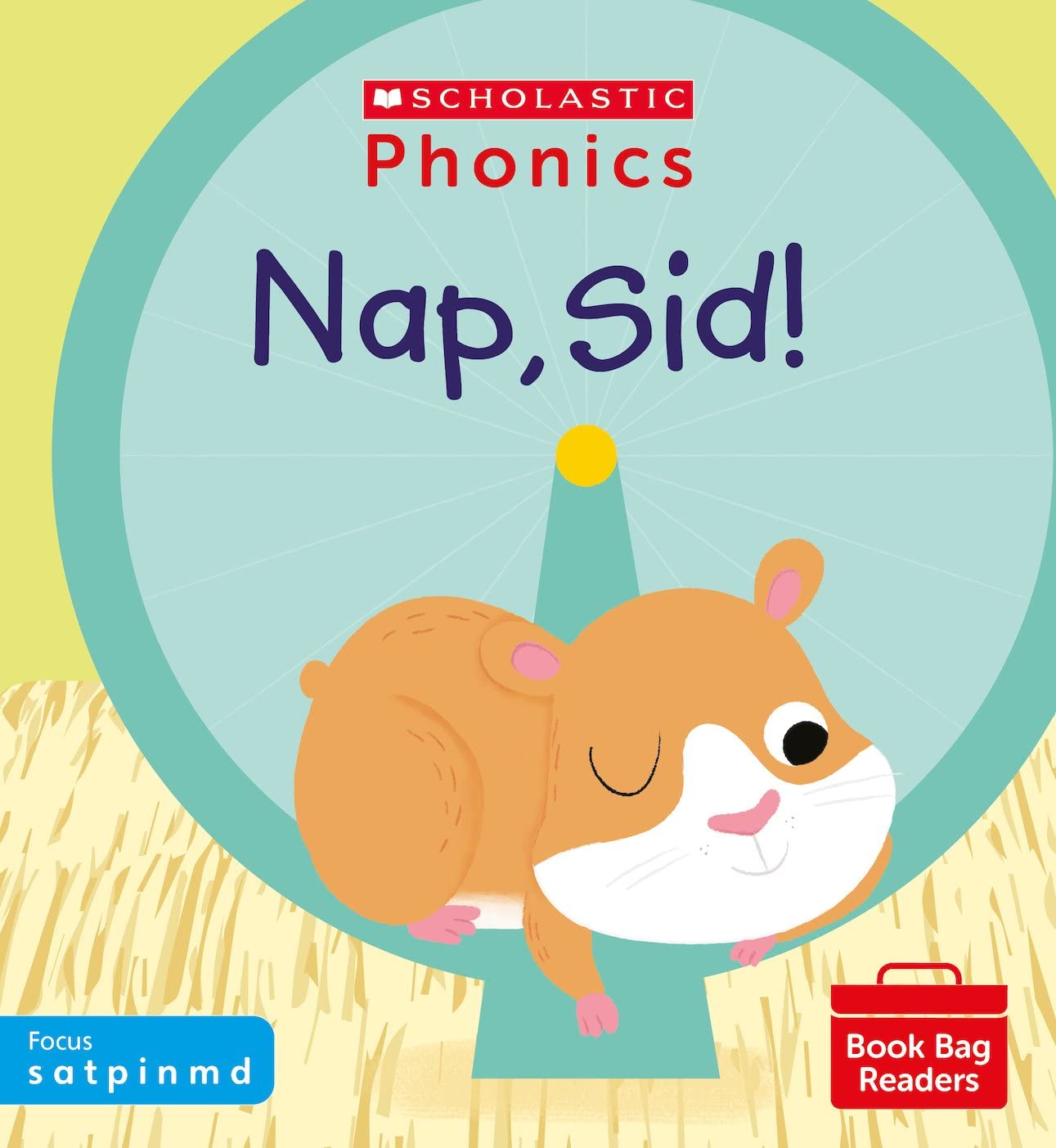 Scholastic Phonics: Nap, Sid! (Phase 2, Set 1). Decodable phonic reader ...