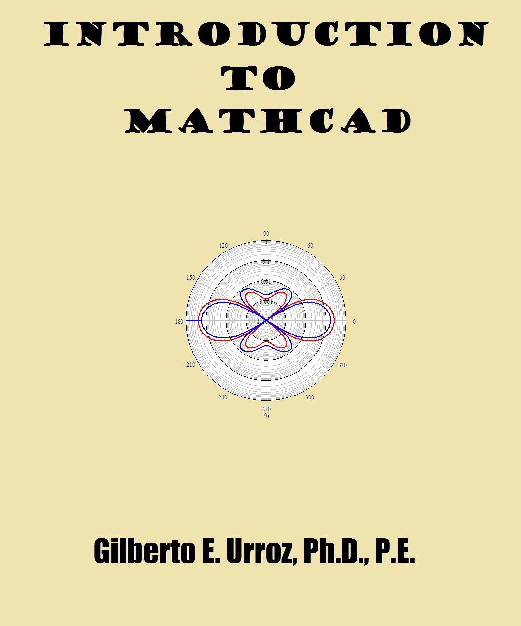 Introduction to Mathcad 1, Urroz,Gilberto - Amazon.com