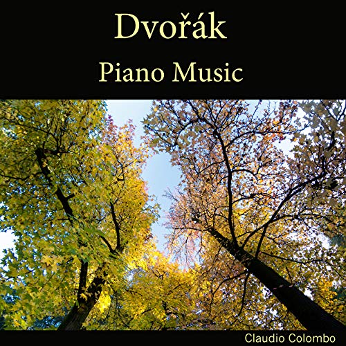 Amazon MusicでClaudio ColomboのDvorak: Piano Musicを再生する