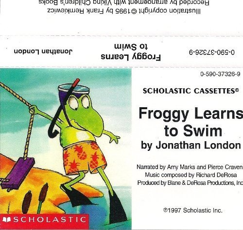 Froggy Learns to Swim: Jonathan London, Frank Remkiewicz, Amy Marks ...