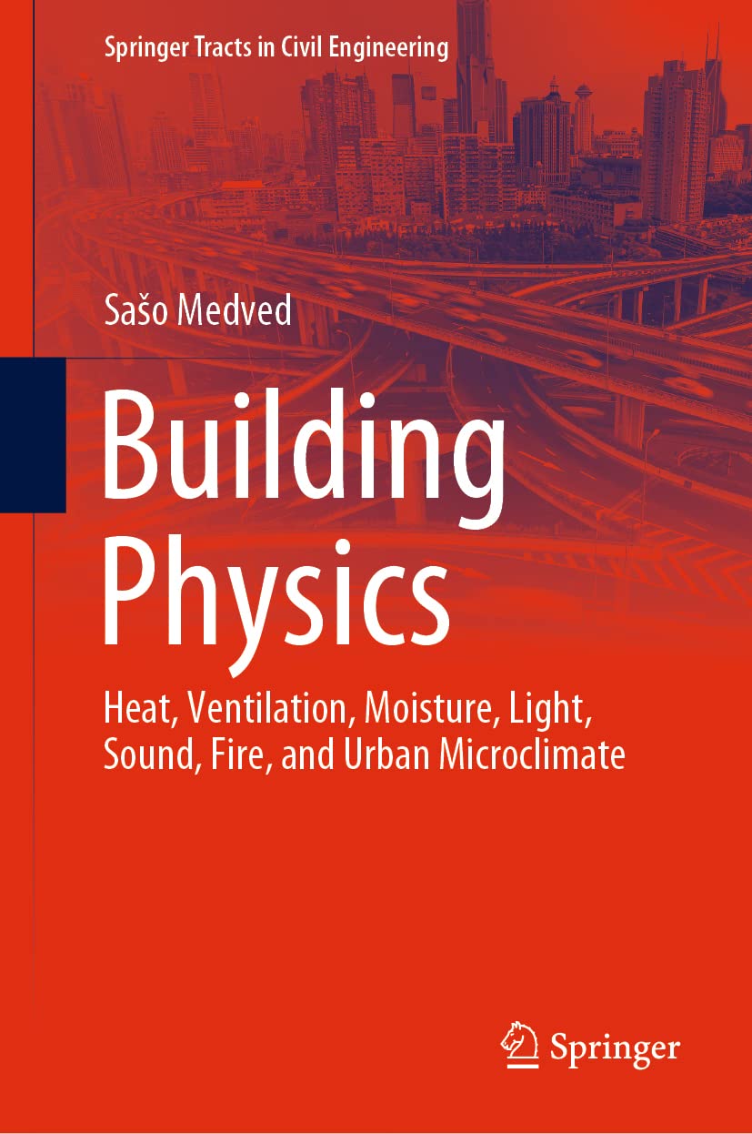 Amazon | Building Physics: Heat, Ventilation, Moisture, Light, Sound ...