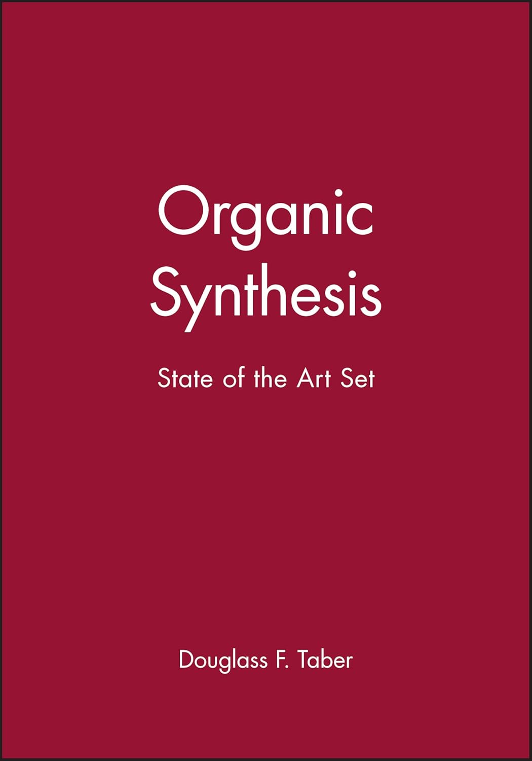 Organic Synthesis: State of the Art Set: 3: Amazon.co.uk: Taber ...