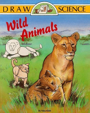 Wild Animals (Draw Science Series): Nina Kidd: 9780929923901: Amazon ...