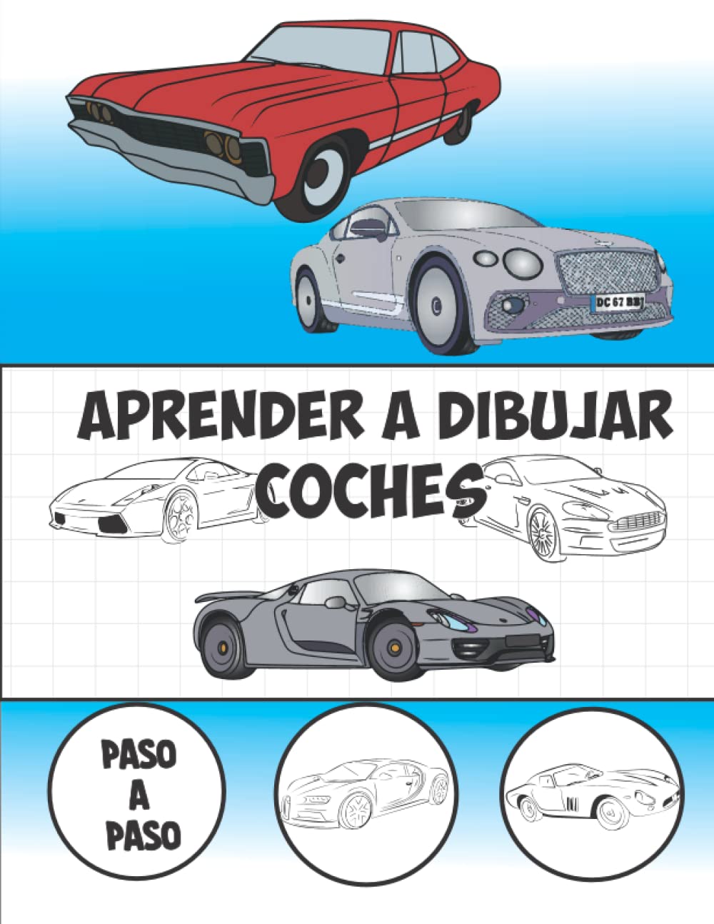 Aprender a Dibujar Coches Paso a Paso: Como Dibujar Coches paso a paso ...
