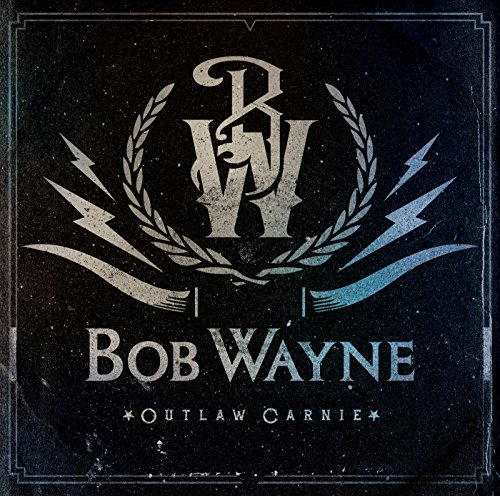 Play Outlaw Carnie by Bob Wayne on Amazon Music