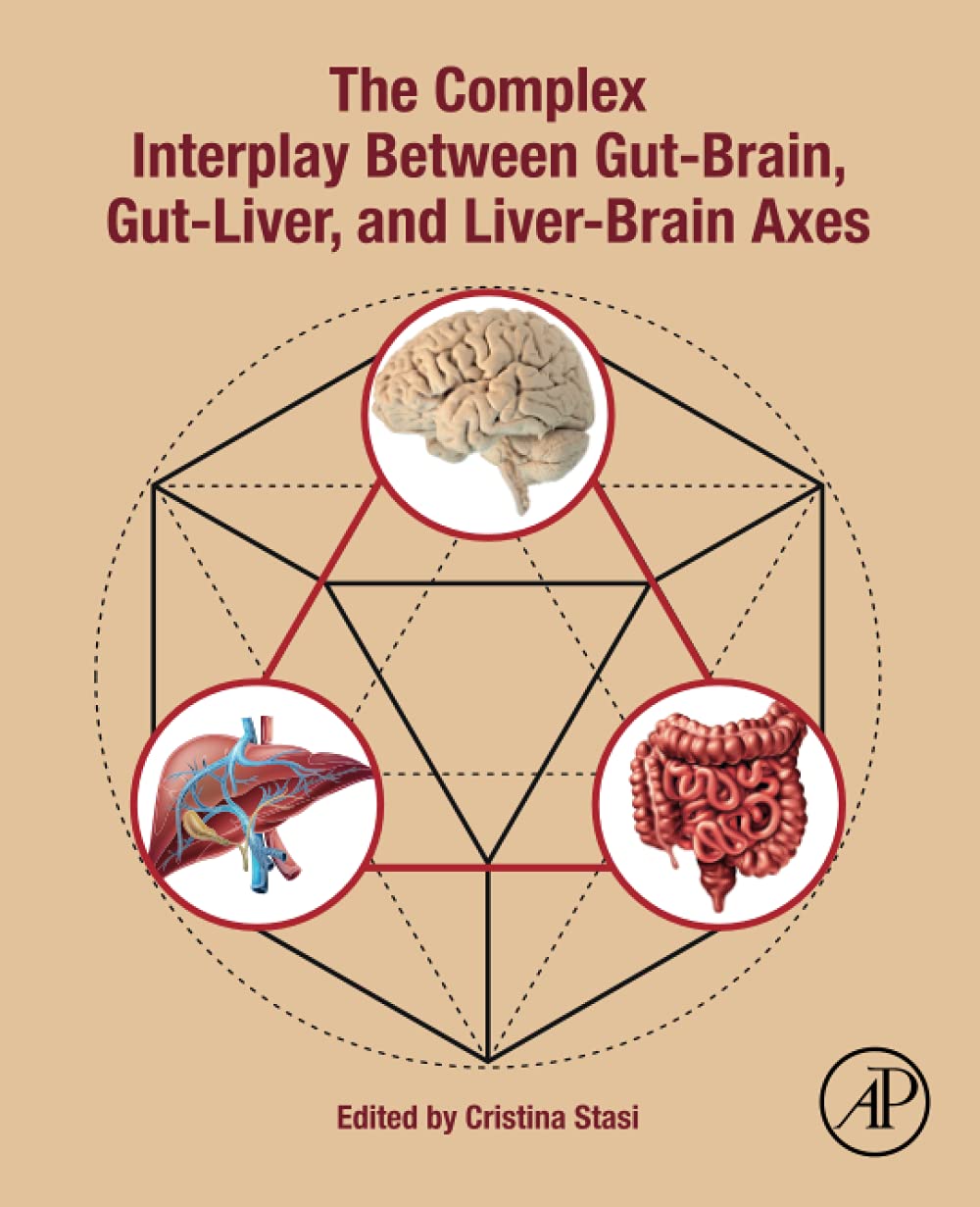 Amazon.com: The Complex Interplay Between Gut-Brain, Gut-Liver, and ...