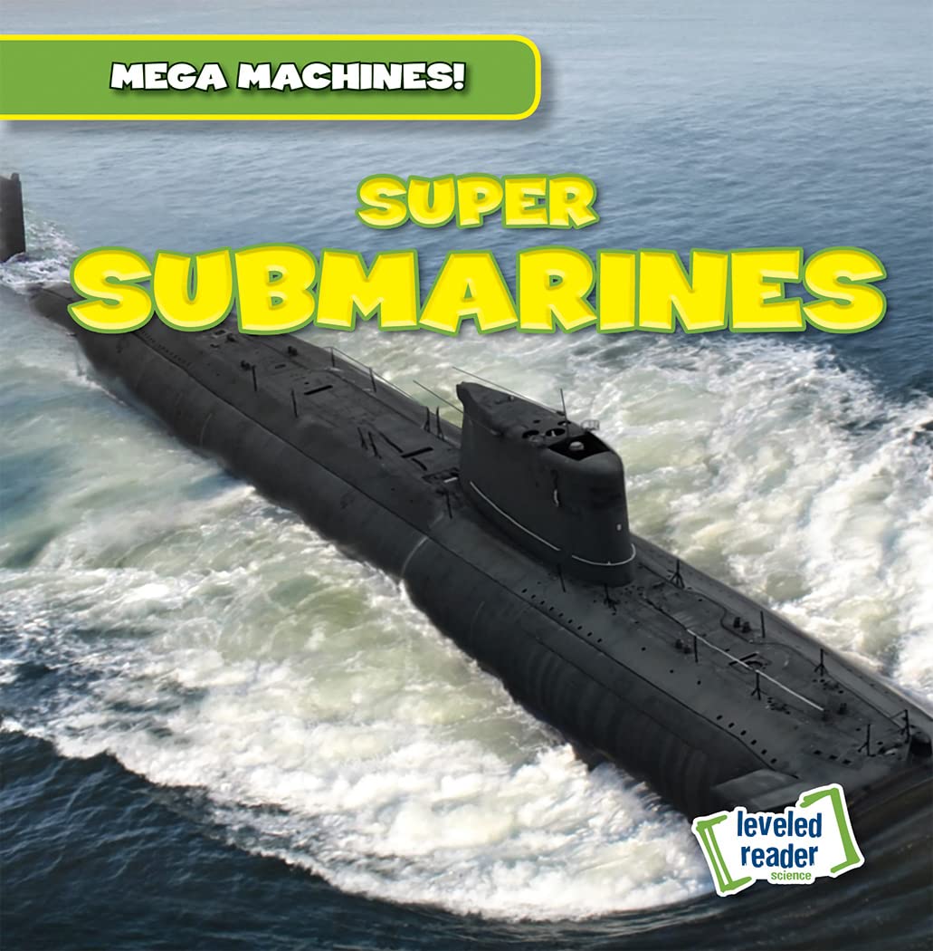 Super Submarines (Mega Machines!): Humphrey, Natalie: 9781538283219 ...