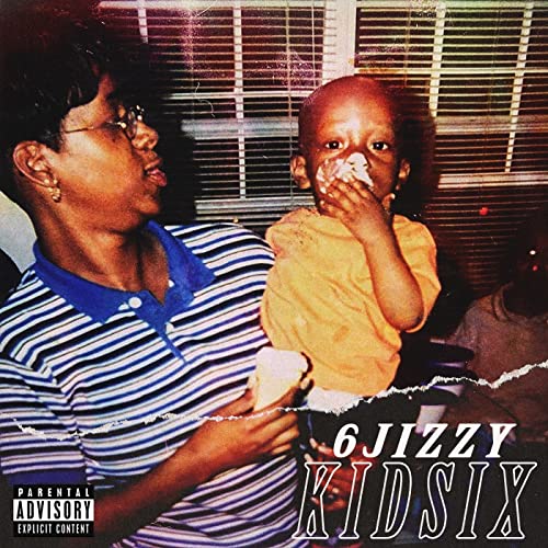 Amazon.co.jp: Kid Six [Explicit] : 6 Jizzy: デジタルミュージック