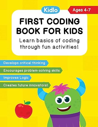 First Coding Book For Kids: Coding Games and Worksheets to Teach Little ...