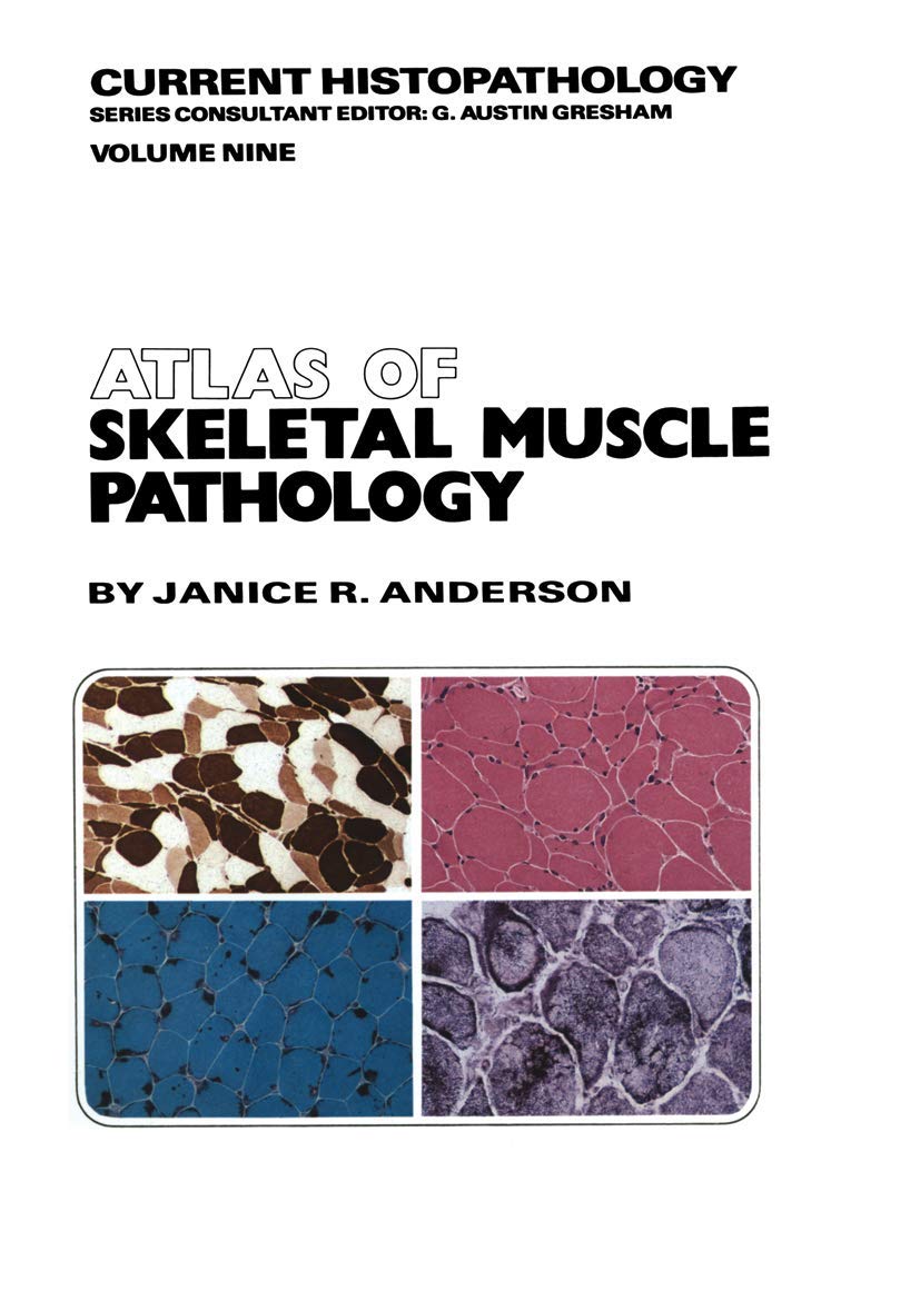 Amazon | Atlas of Skeletal Muscle Pathology (Current Histopathology ...