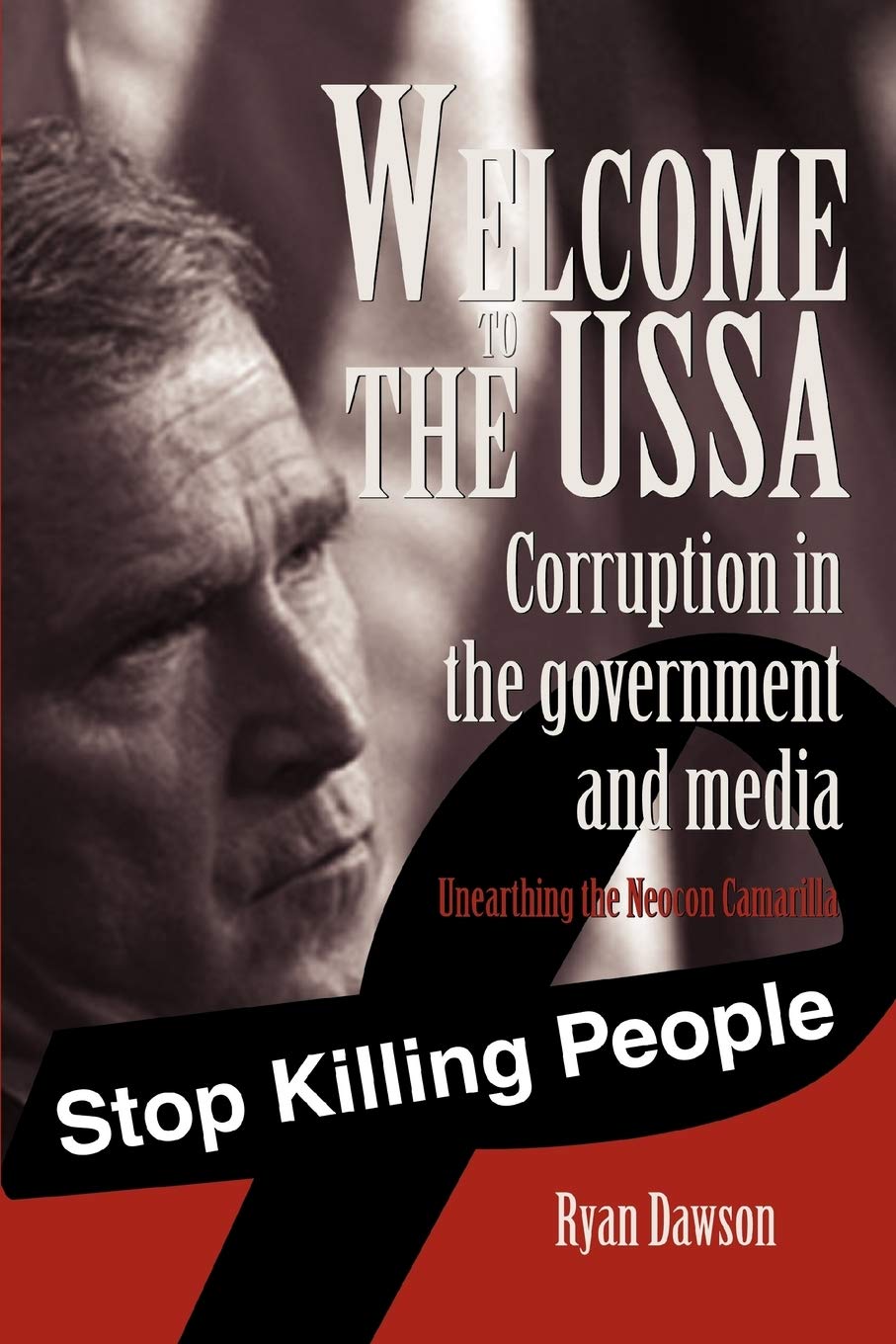 Welcome to the USSA: Corruption in the government and media: Dawson ...