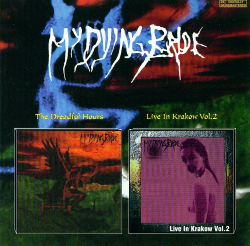 My Dying Bride - The Dreadful Hours / Live in Krakow Vol. 2 - Amazon ...