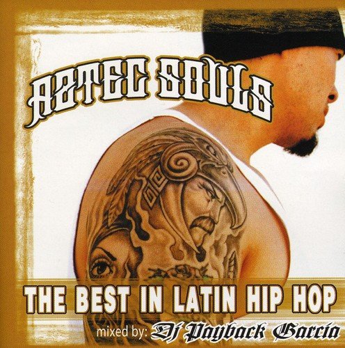 Aztec Souls - DJ Payback, C-Blunt, O.G. Style: Amazon.de: Musik-CDs & Vinyl