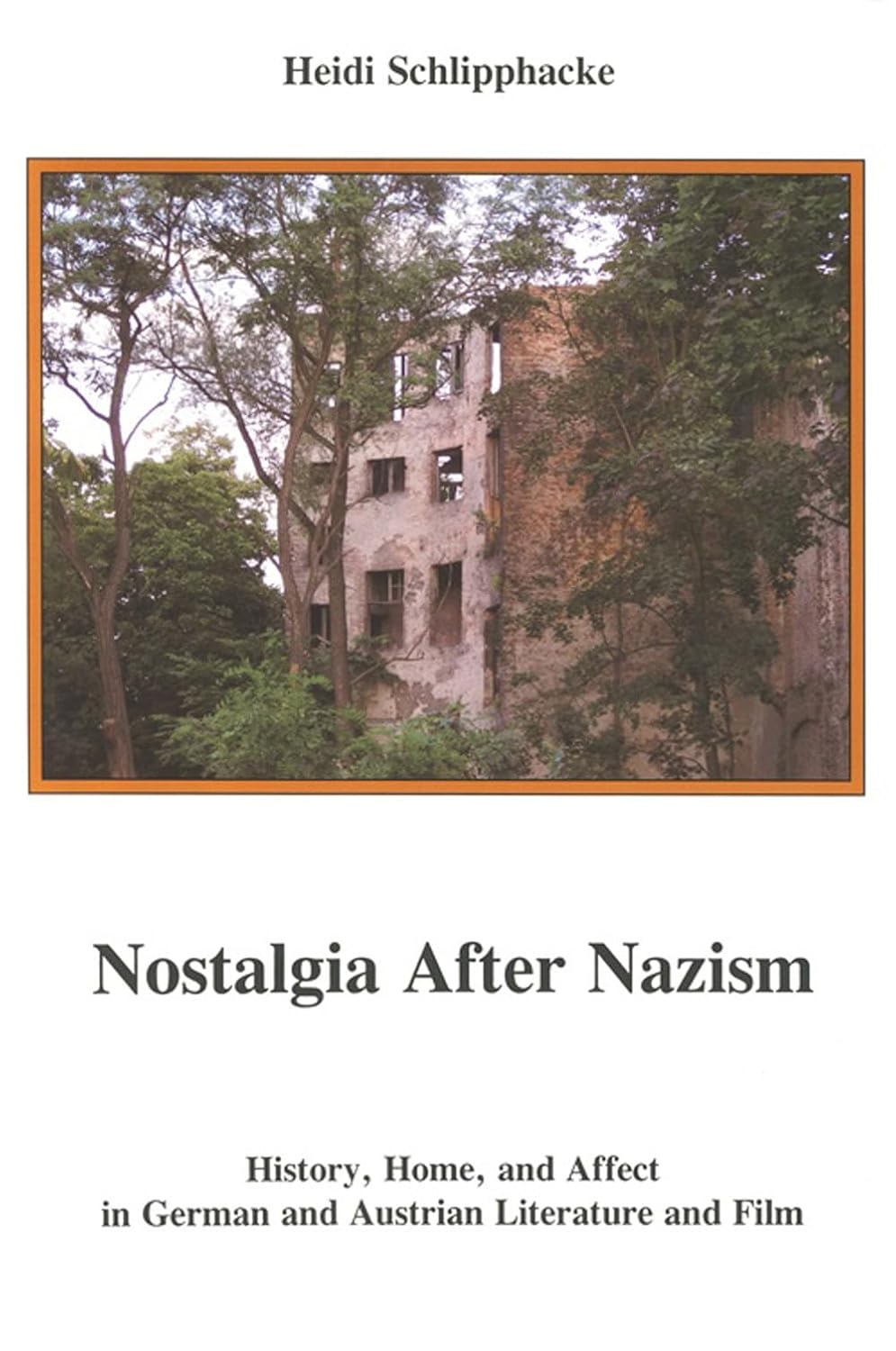 Amazon.com: Nostalgia after Nazism: History, Home, and Affect in German ...