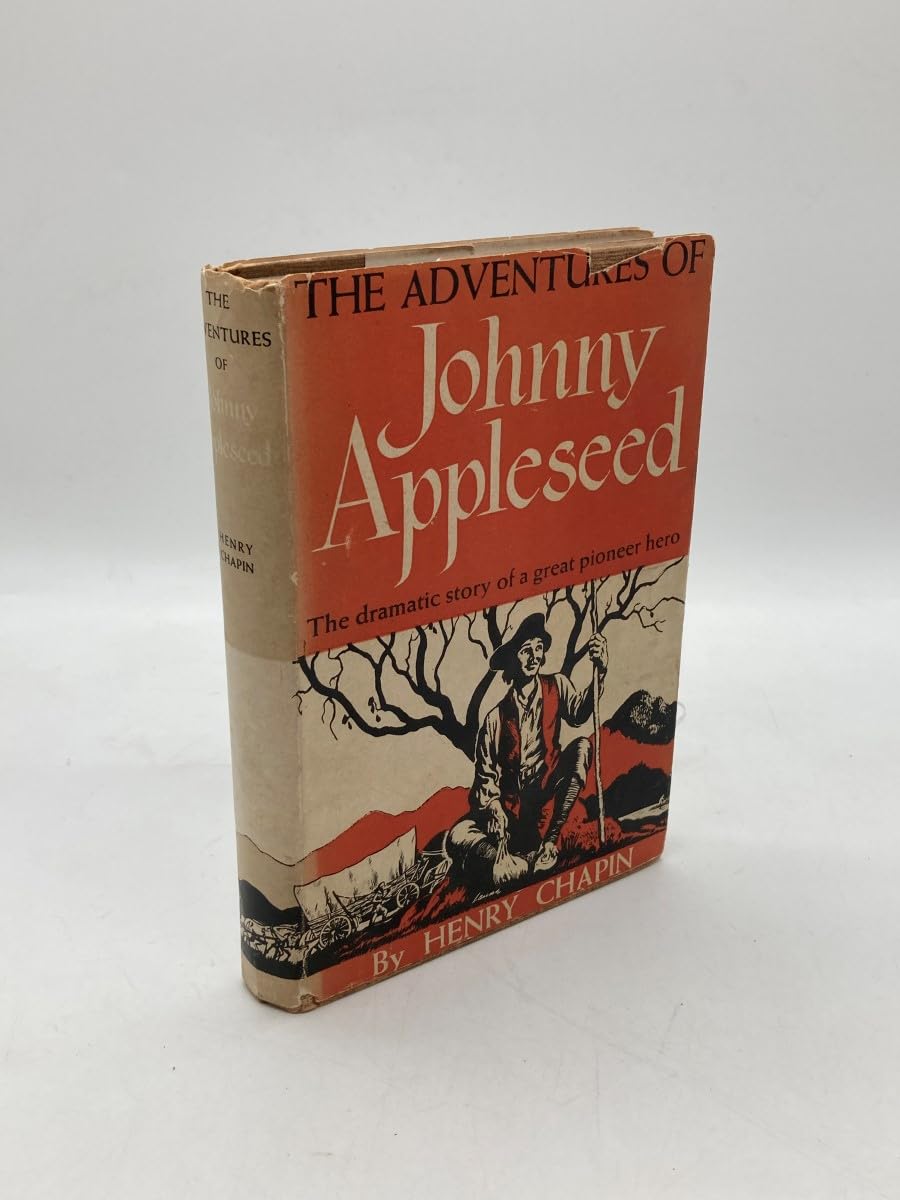 The adventures of Johnny Appleseed: Chapin, Henry, Daugherty, James ...
