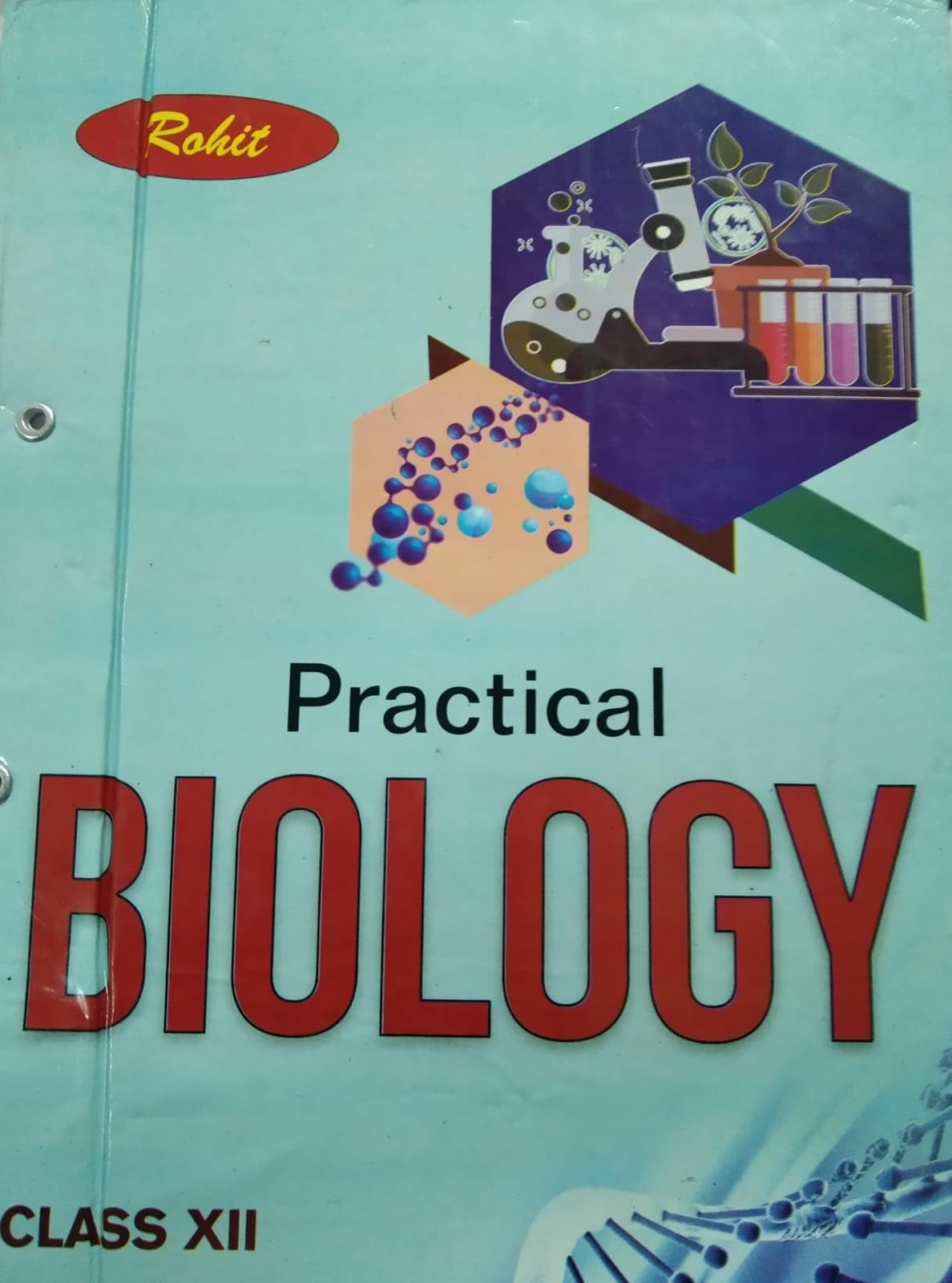 Rohit practical Biology, 2024 Edition-Book 12 : Vivek srivastava ...