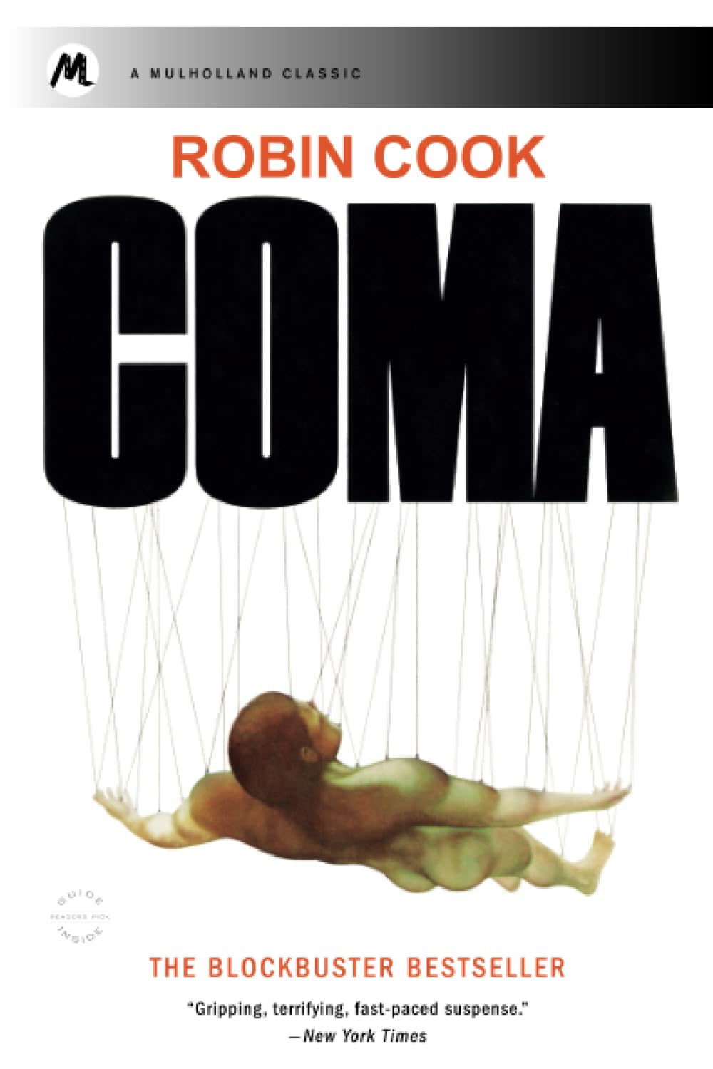 Amazon.com: Coma (Mulholland Classic): 9780316334464: Cook, Robin: Books