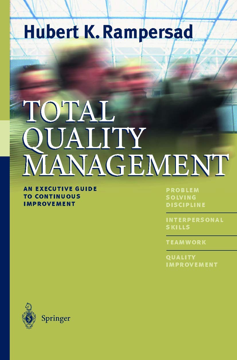 Total Quality Management: An Executive Guide to Continuous Improvement ...