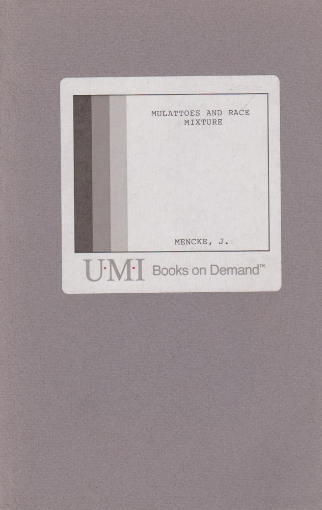 Mulattoes and race mixture: American attitudes and images, 1865-1918 ...