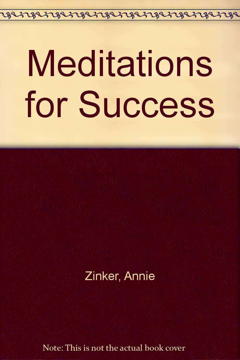 Meditations for Success: Thoughts & Quotations on Success in Life ...