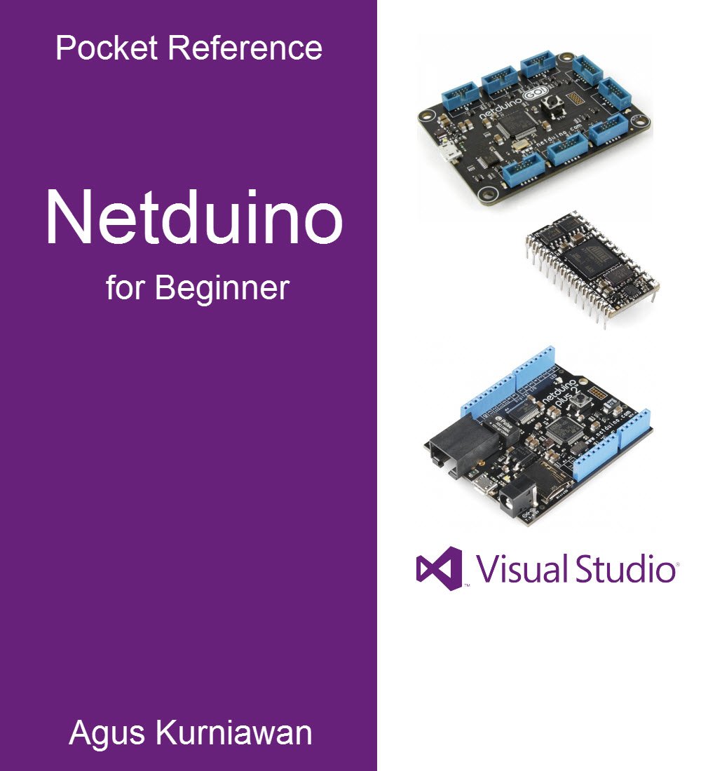 Amazon.com: Pocket Reference: Netduino for Beginner eBook : Kurniawan ...