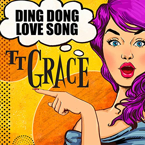 Amazon.co.jp: Ding Dong Love Song : TT Grace: デジタルミュージック