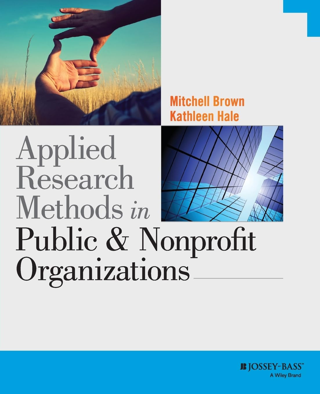 Applied Research Methods in Public and Nonprofit Organizations: Brown ...