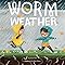 Amazon.com: Worm Weather (Penguin Core Concepts): 9780448487403: Taft ...