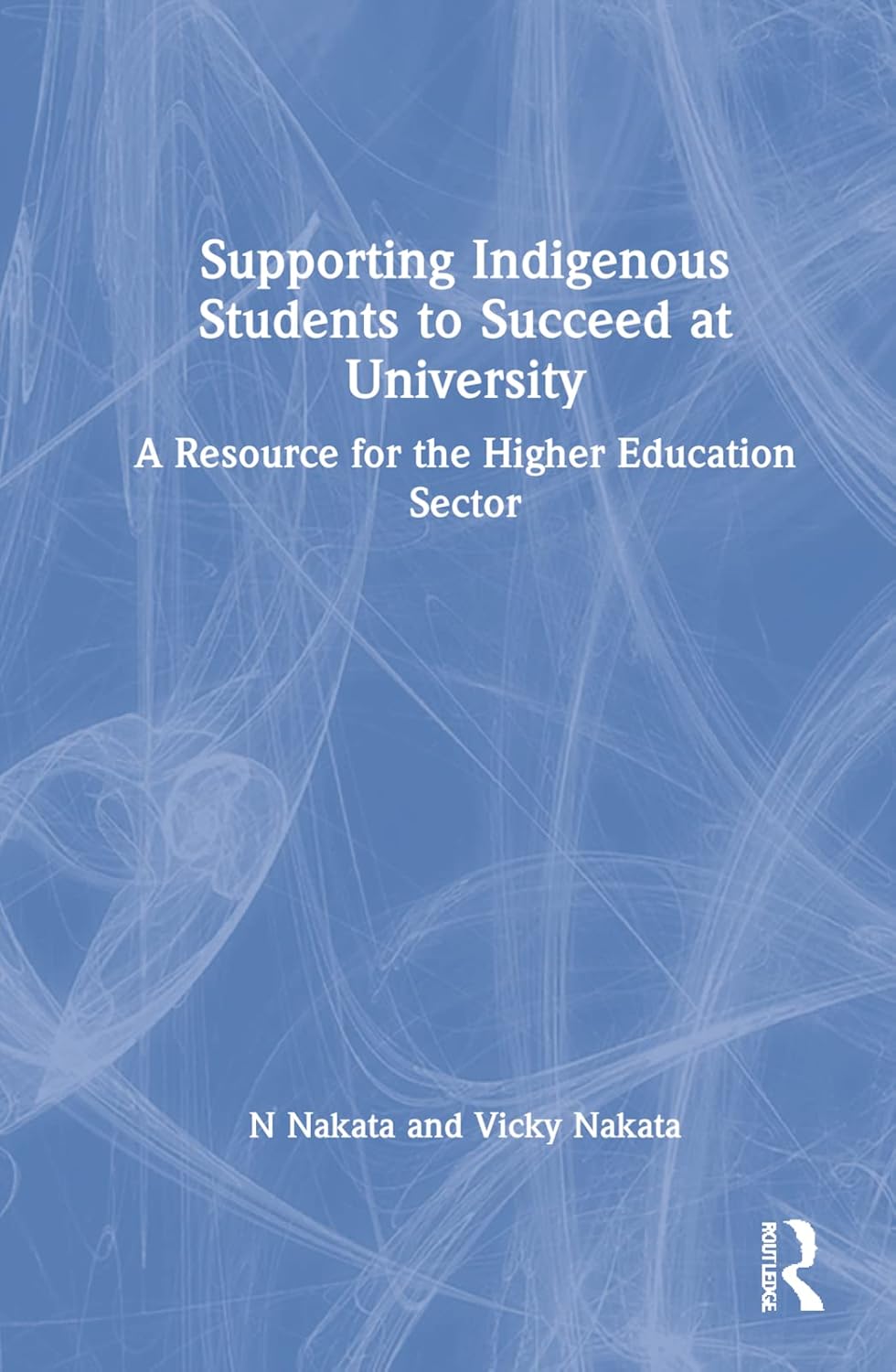 Amazon.com: Supporting Indigenous Students to Succeed at University ...