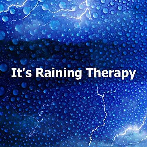 Amazon MusicでIt's RainingのIt's Raining Therapyを再生する