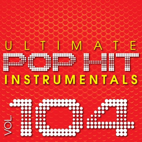 Amazon MusicでHit Crew MastersのUltimate Pop Hit Instrumentals, Vol. 104を再生する