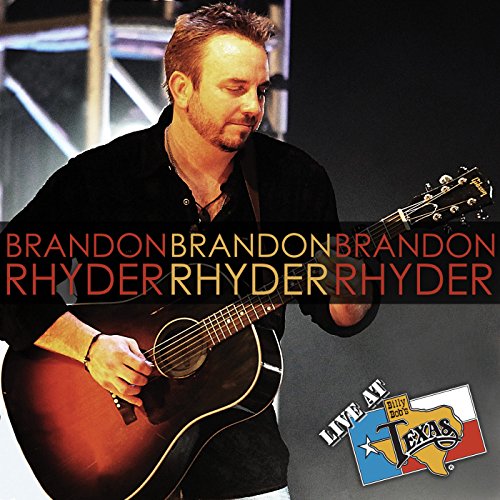 Play Live at Billy Bob's Texas by Brandon Rhyder on Amazon Music