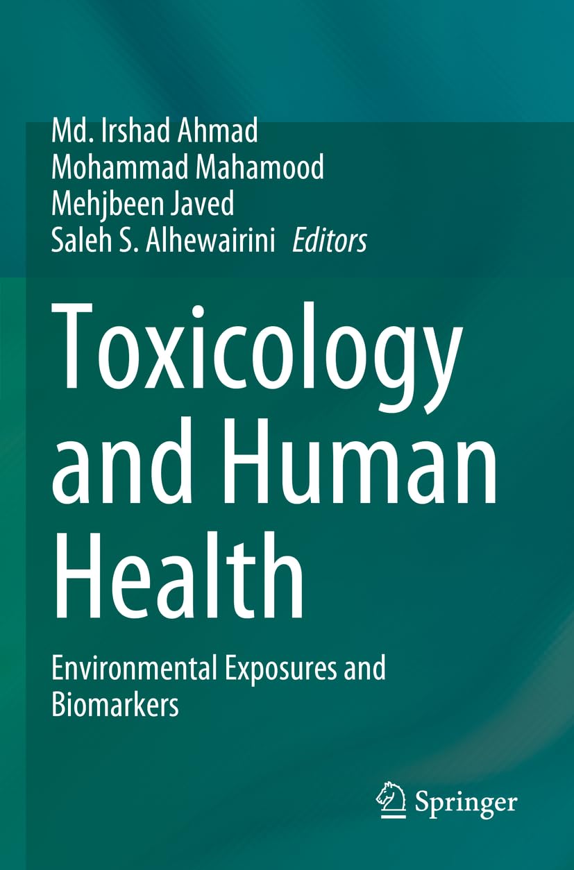 Buy Toxicology and Human Health: Environmental Exposures and Biomarkers ...