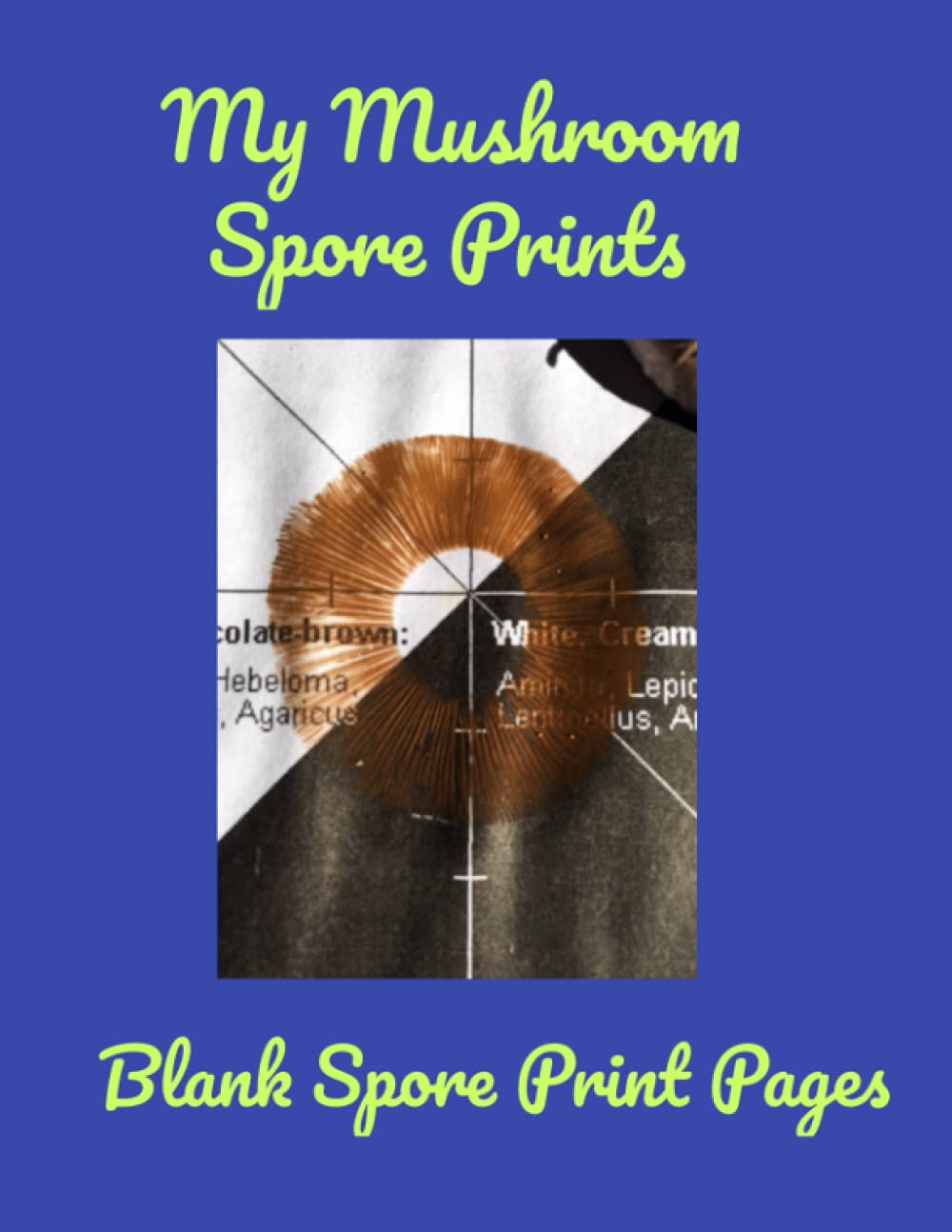 My Mushroom Spore Prints: Blank Mushroom Spore Print Paper: Evans, Mark ...