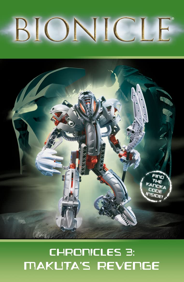 BIONICLE Chronicles (3) – Makuta’s Revenge: No. 3 (Bionicle Chronicles ...
