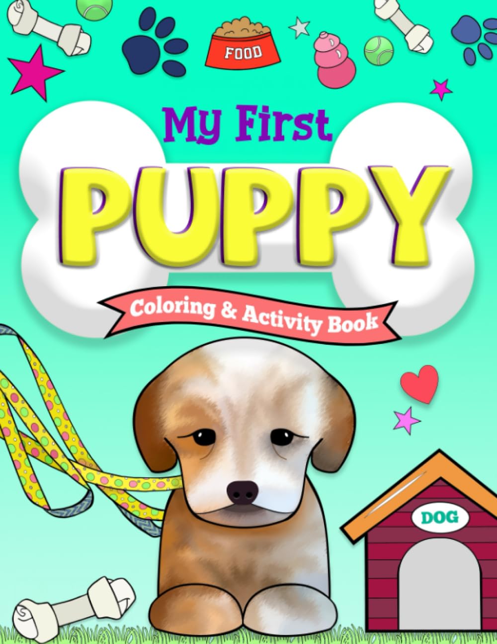 My First Puppy Coloring and Activity Book: Fun Way for Little Dog ...