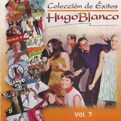 Play Colección de Éxitos, Vol. 7 by Hugo Blanco y su Conjunto on Amazon ...