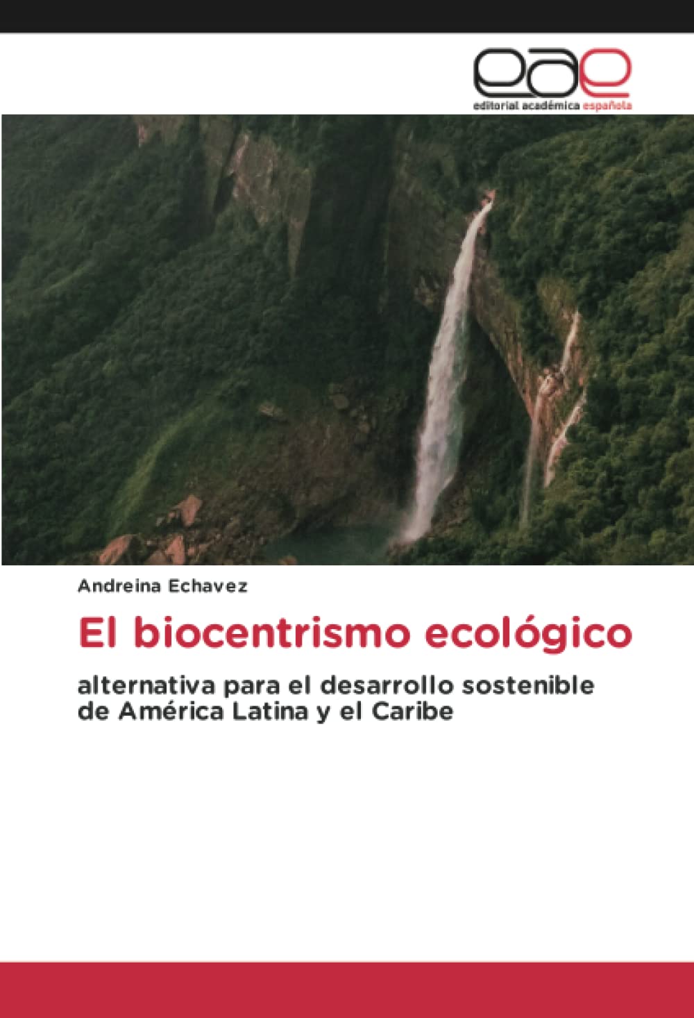 El biocentrismo ecológico: alternativa para el desarrollo sostenible de ...