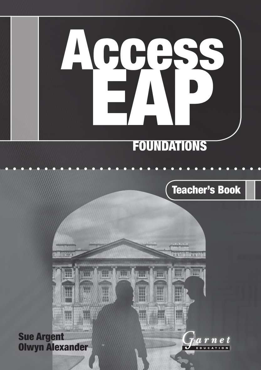 Access EAP - Foundations Teacher Book: Olwyn Alexander: 9781859645710 ...