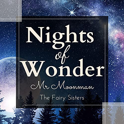 Nights of Wonder - Mr Moonman de The Fairy Sisters en Amazon Music ...