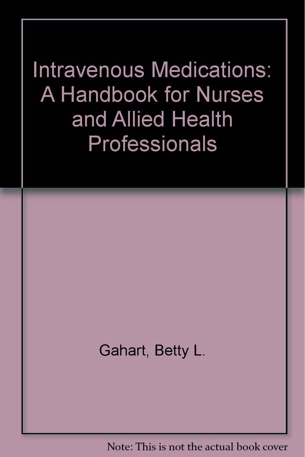 Amazon.com: Intravenous Medications: A Handbook for Nurses and Allied ...