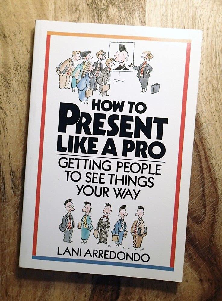 How To Present Like A Pro: 9780070025059: Business Communication Books ...