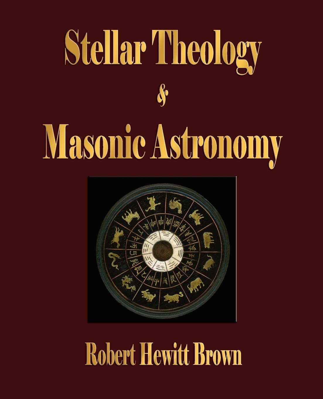 Snapklik.com : Stellar Theology And Masonic Astronomy